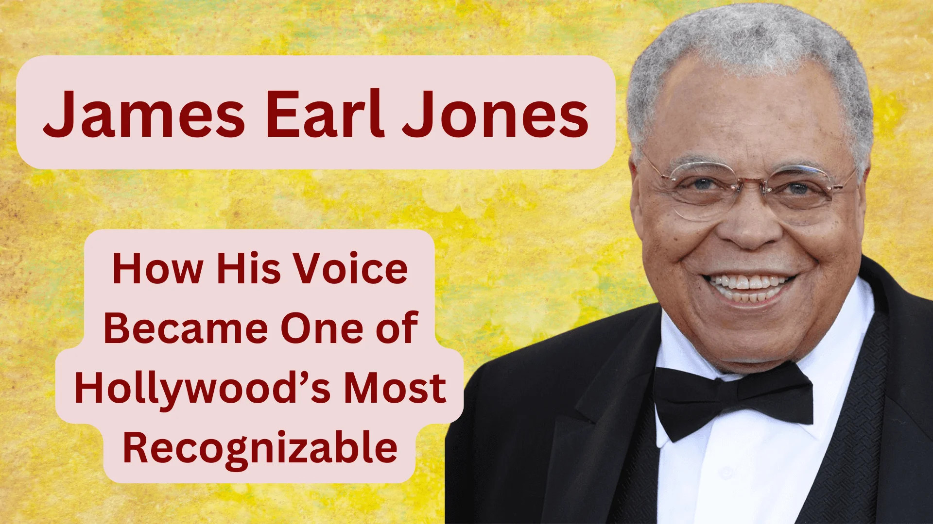 James Earl Jones: How His Voice Became One Of Hollywood’s Most ...